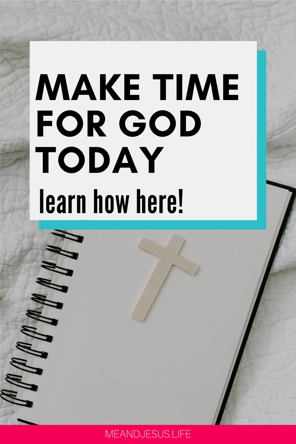 5 Practical Ways to Make Time for God in a Busy Schedule - The Me and ...