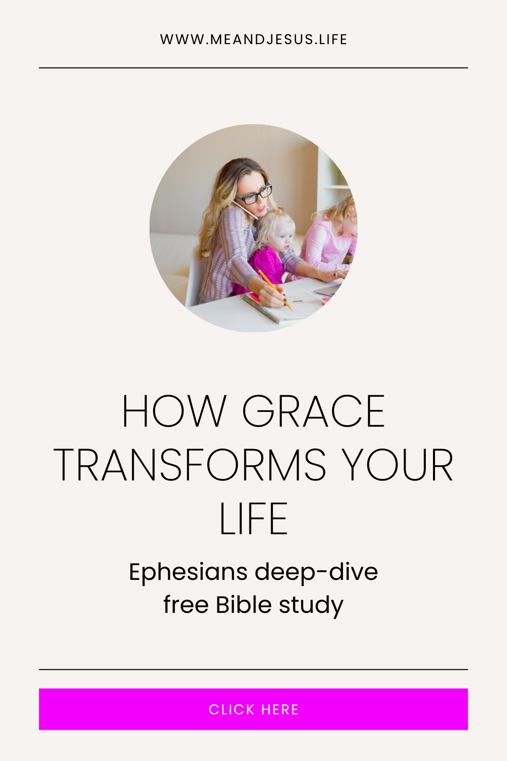 Ephesians Bible Study: How Grace Transforms Your Life - The Me and ...